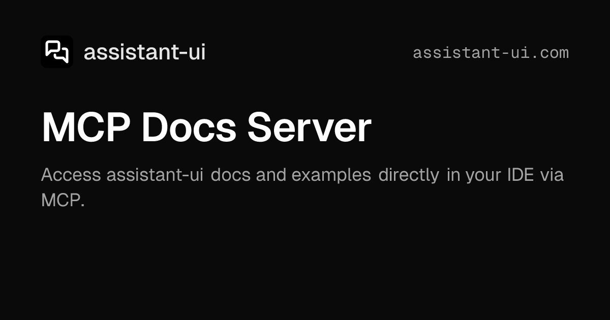 MCP Docs Server | assistant-ui