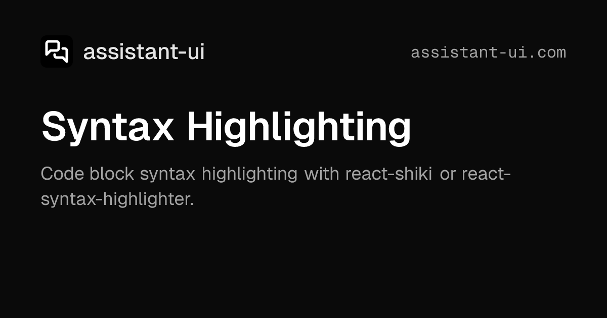 Syntax Highlighting | assistant-ui