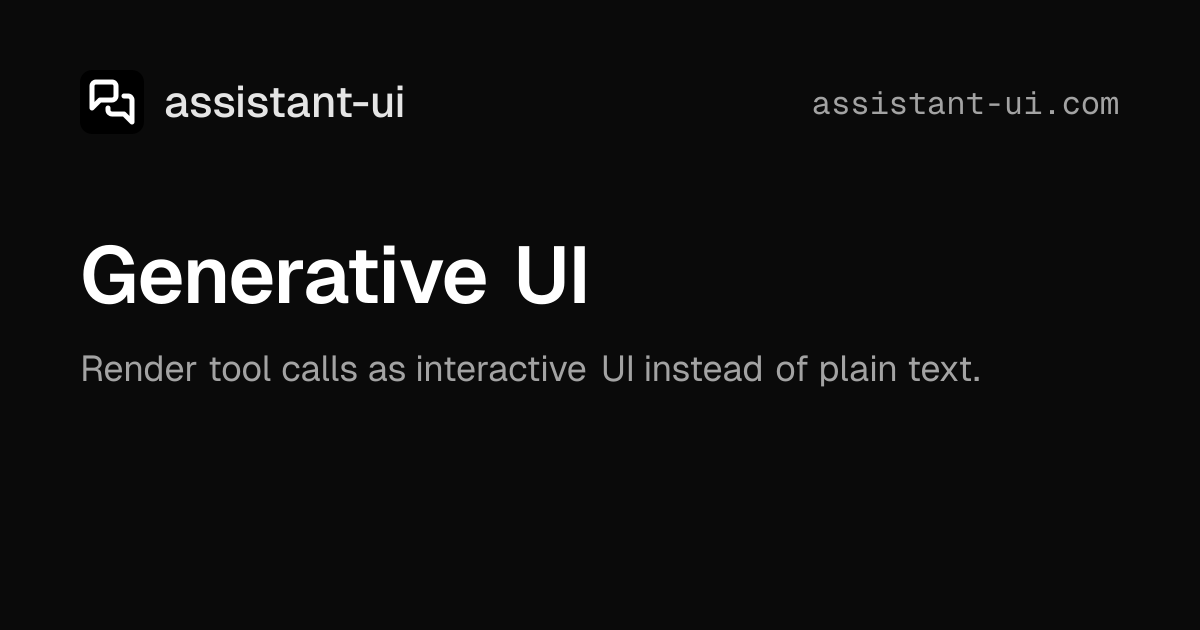 Generative UI | assistant-ui