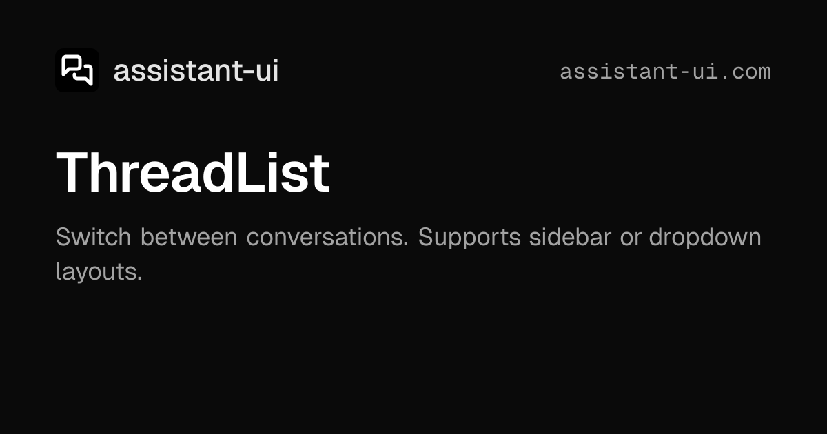Threadlist Assistant Ui